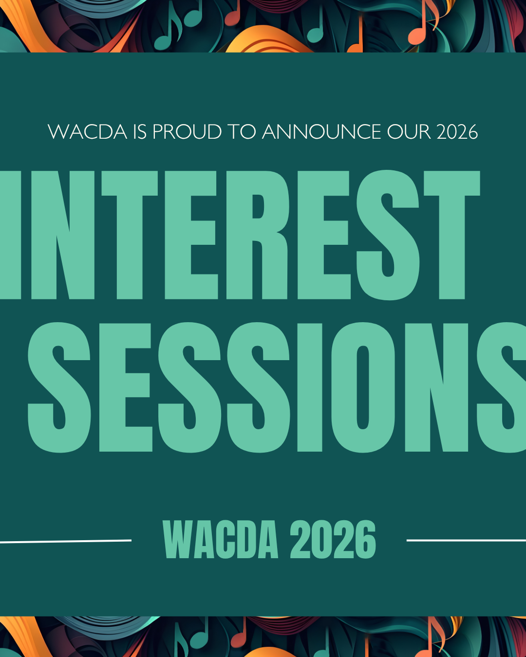 2026 Conference Interest Sessions - ACDA Western Region